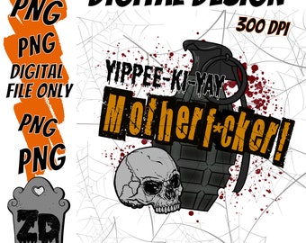 Yippee Ki Yay Png - Etsy