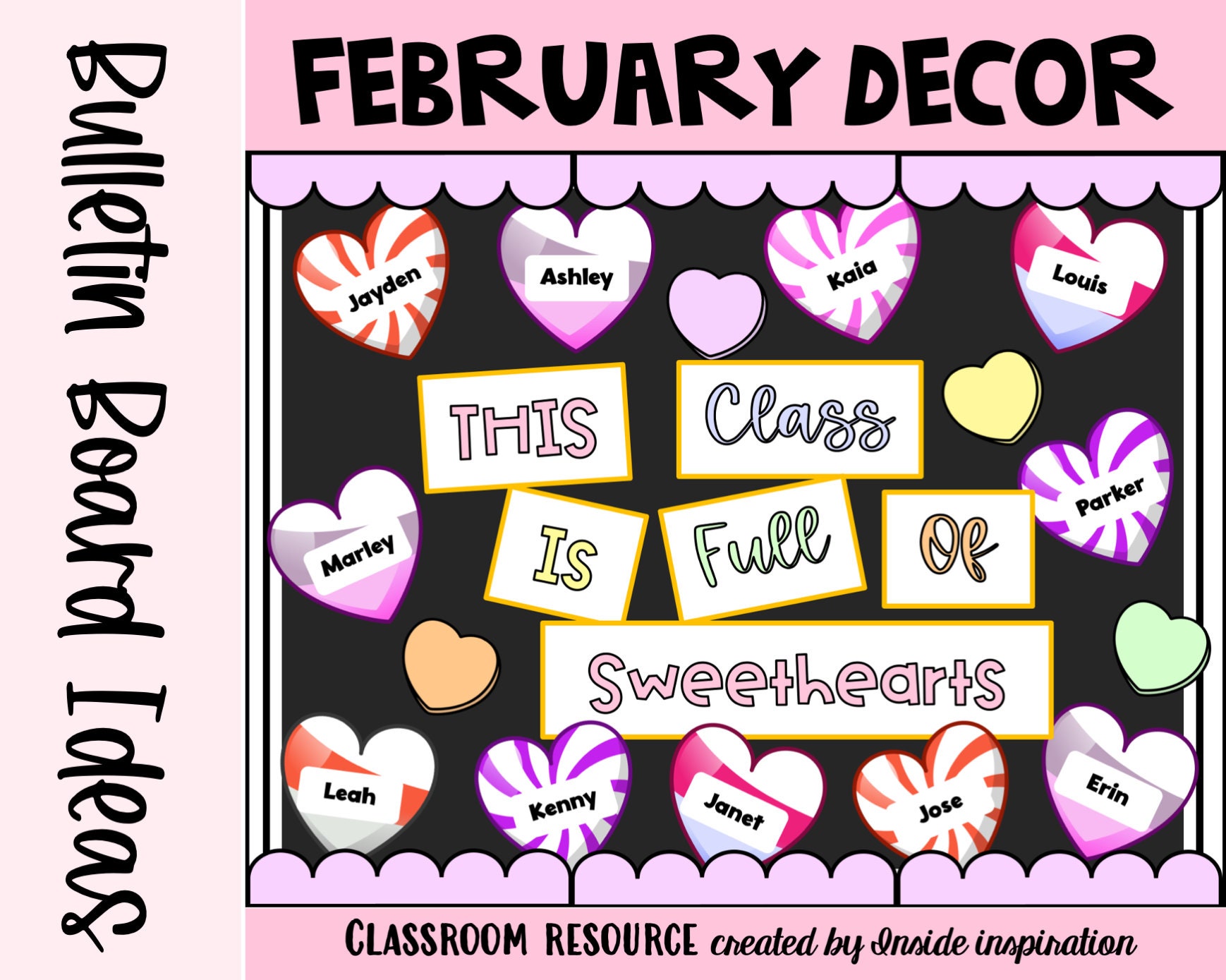 Candy Heart Themed Monthly Classroom Decor Bulletin Board Idea-february ...