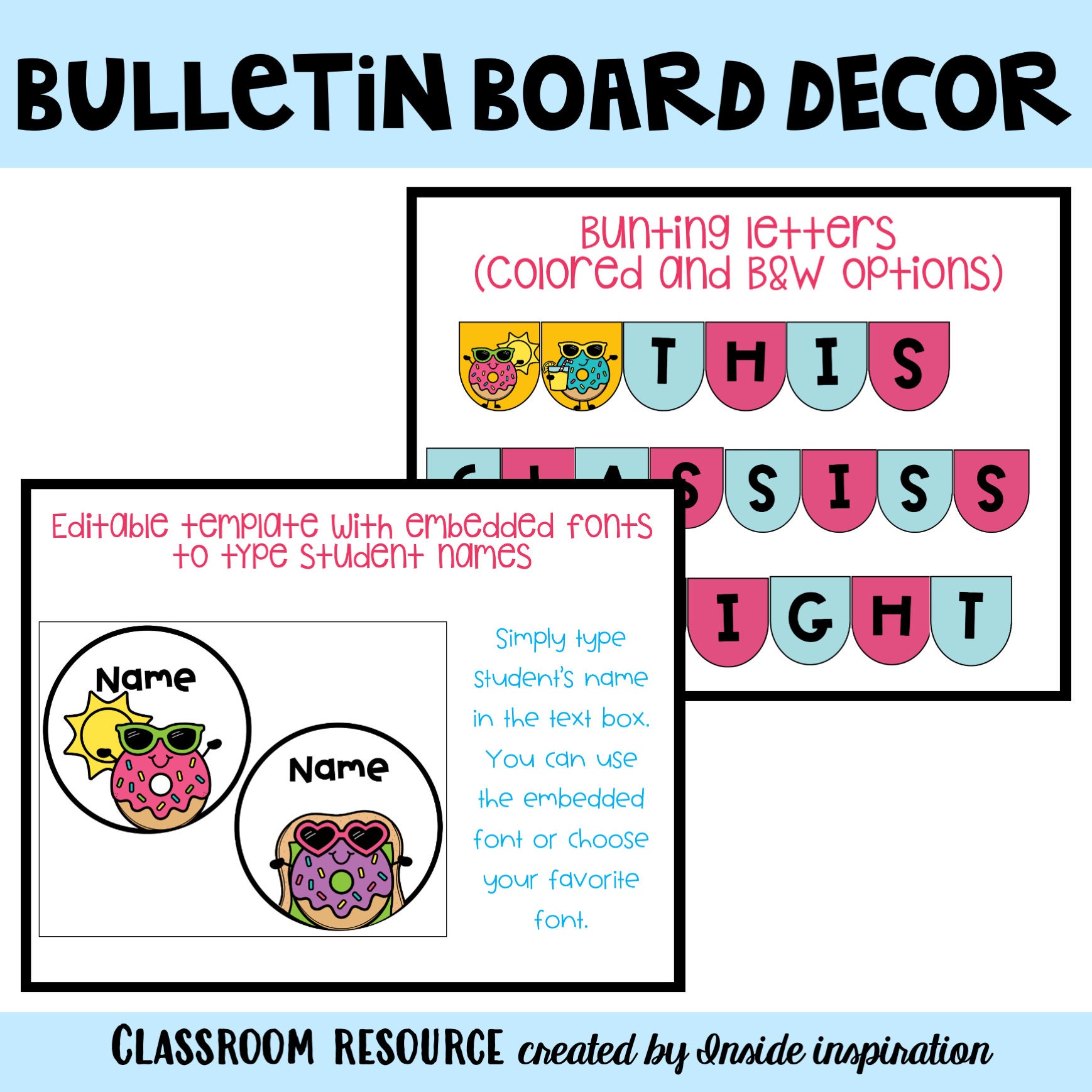 Back to School Bulletin Board Idea This Class is so Bright/so Sweet ...