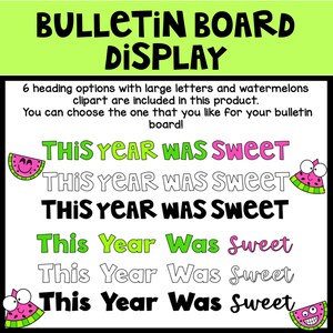 End of Year Bulletin Board This Year Was Sweet Writing Craft-watermelon ...