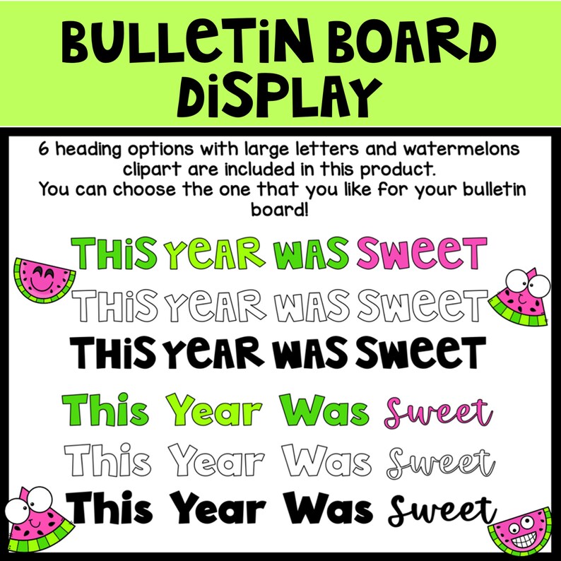 End of Year Bulletin Board This Year Was Sweet Writing Craft-watermelon ...