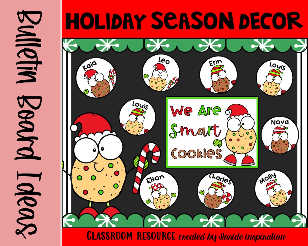 We Are Smart Cookies Holiday Bulletin Board Idea Door Decor -december ...