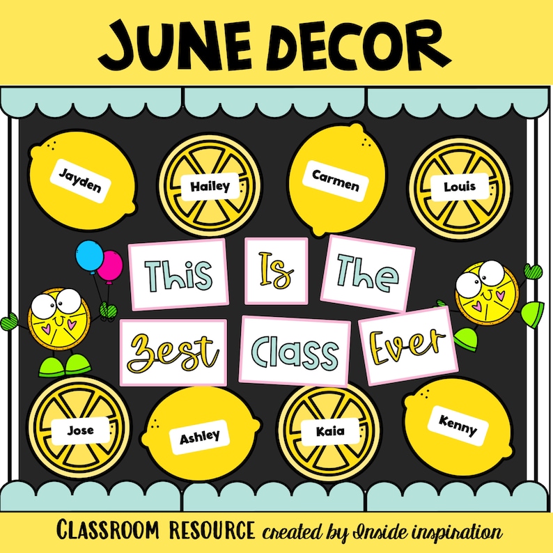 Lemon Themed Monthly Classroom Decor Bulletin Board Idea-june - Etsy