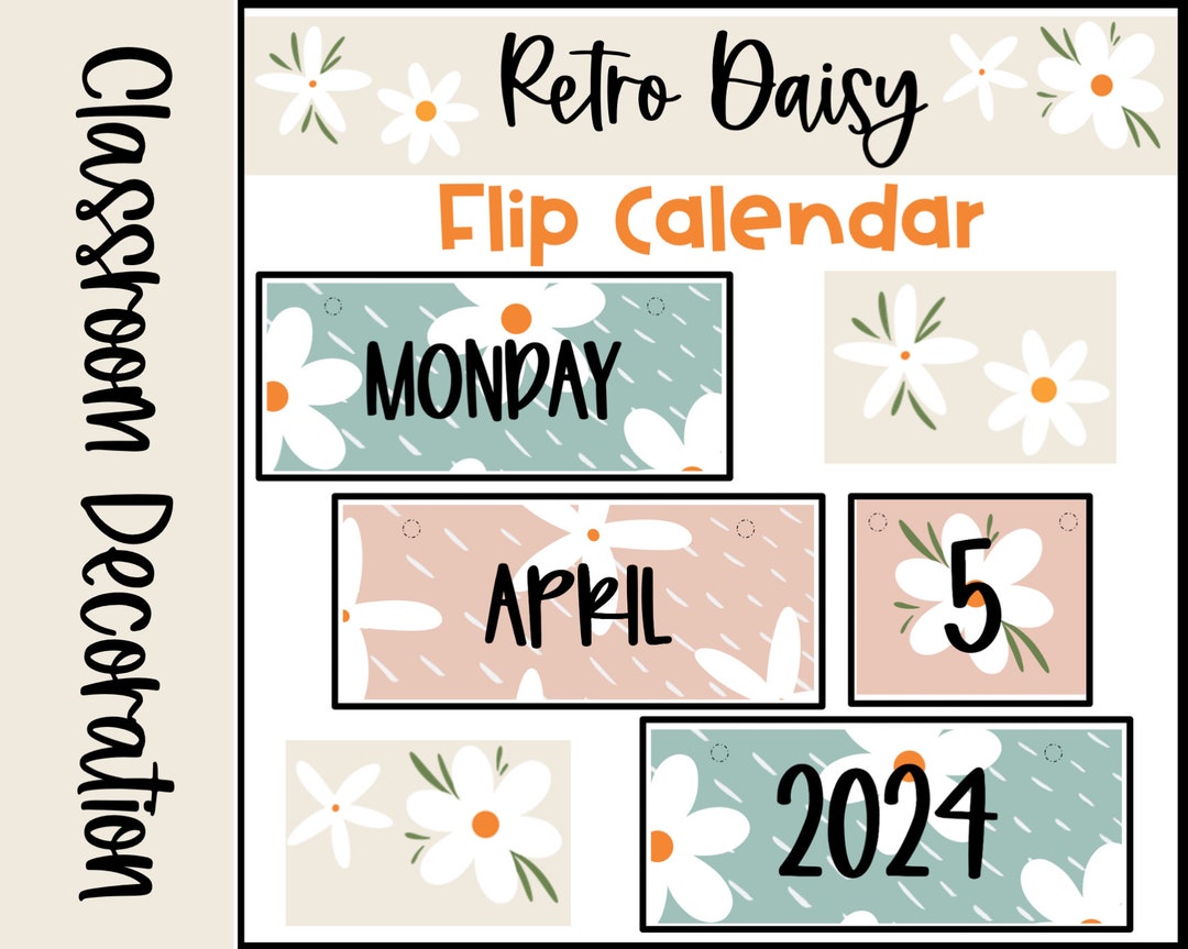 Retro Boho Daisy Themed Editable Flip Calendar Calming Color Classroom ...