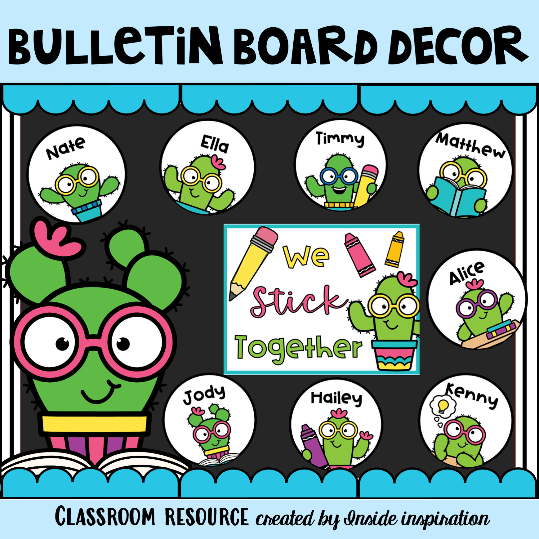 Back to School Bulletin Board We Stick Together Cactus Themed Door ...