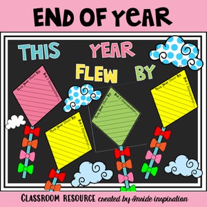 This Year Flew by Writing Craft End of Year Kite Theme Bulletin Board ...