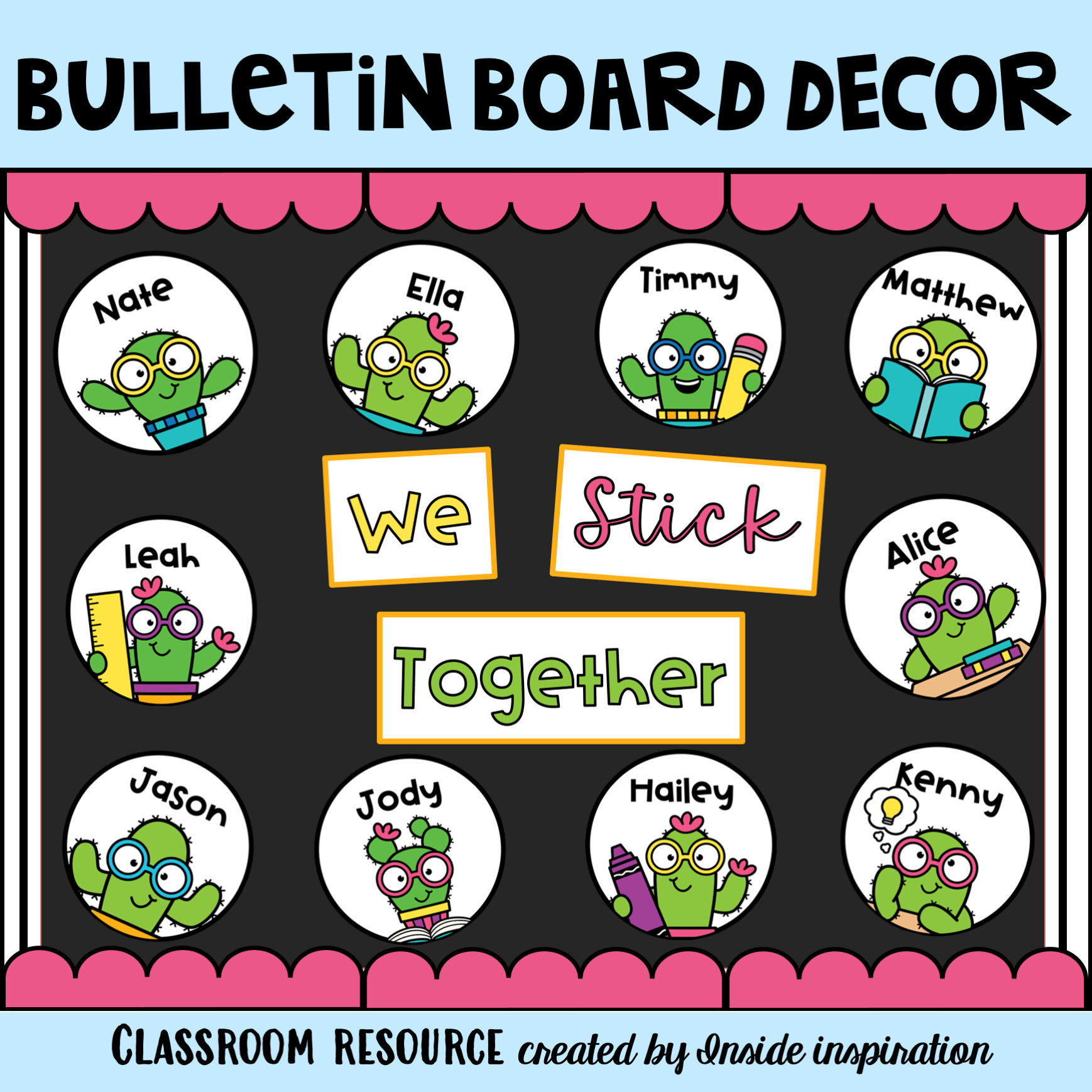 Back to School Bulletin Board We Stick Together Cactus Themed Door ...