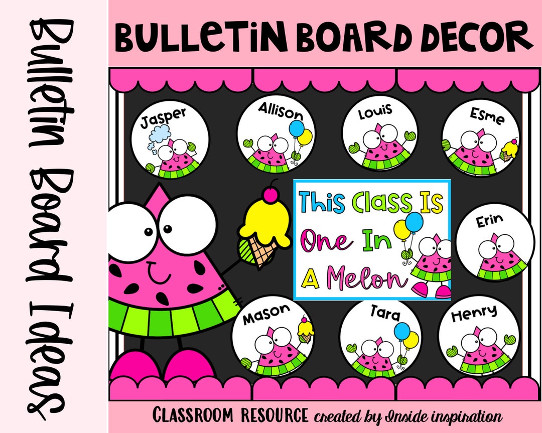 Back to School Bulletin Board This Class is One in A Melon Door Decor ...