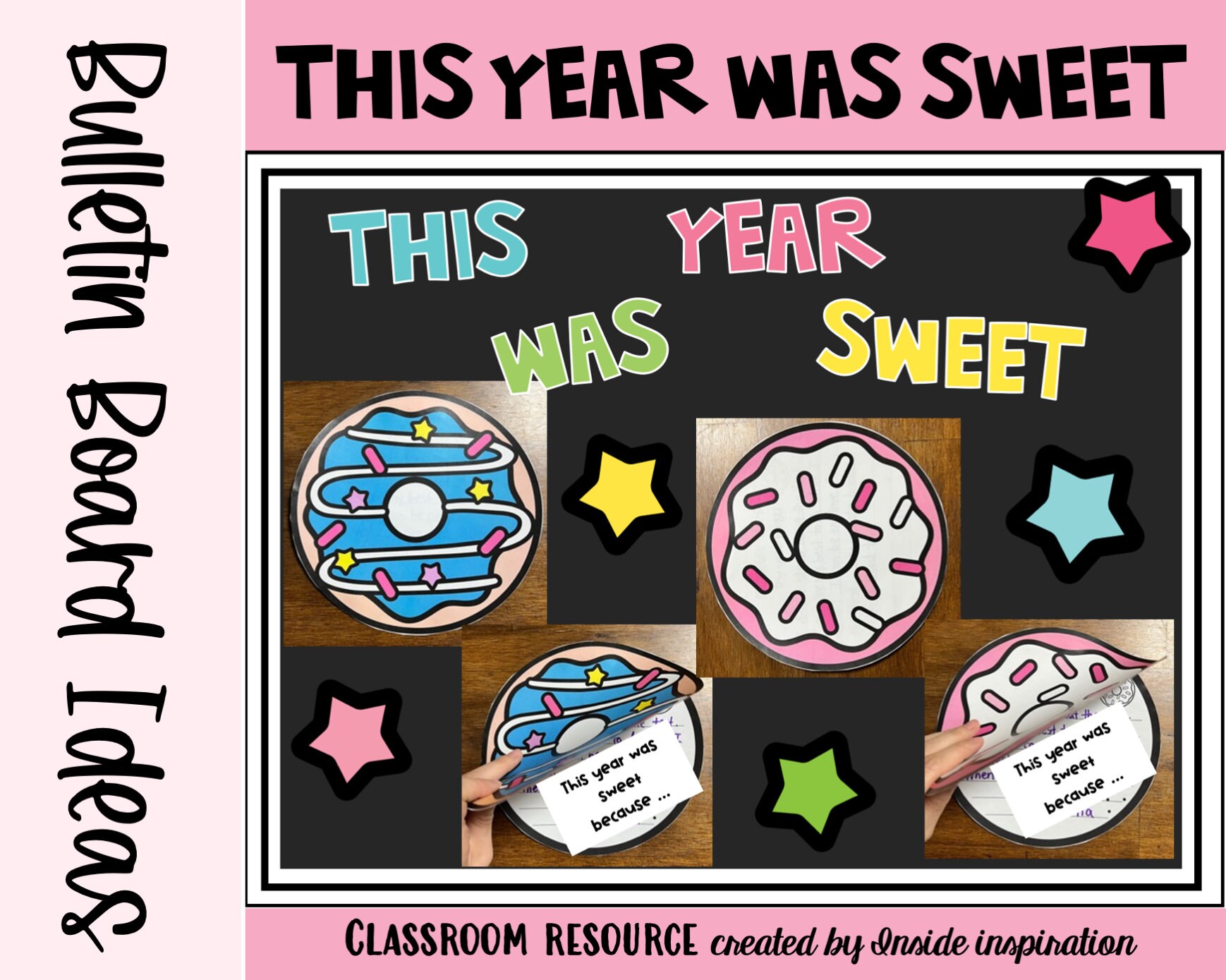 End of Year Bulletin Board This Year Was Sweet Writing Craft-donut ...