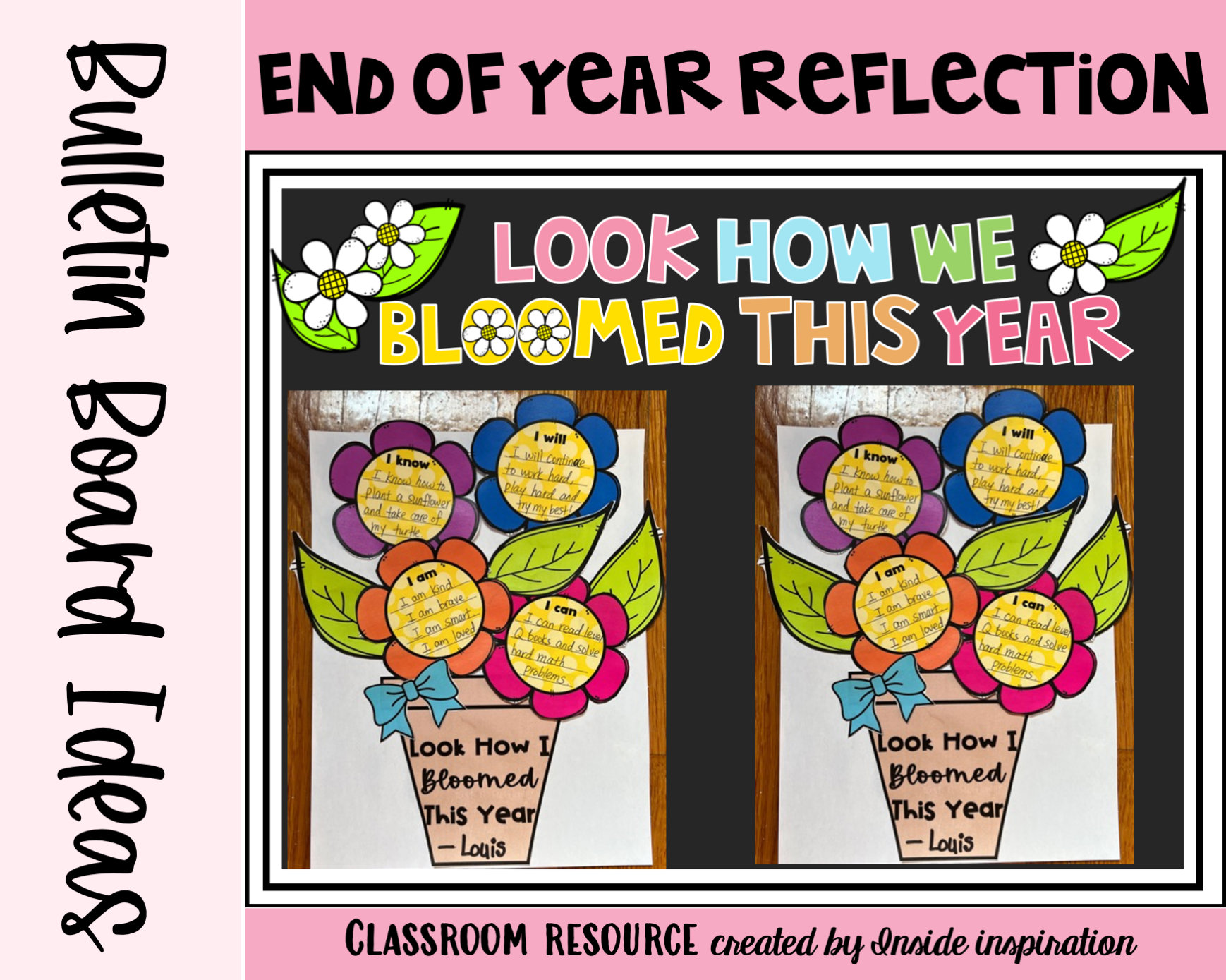 End of Year Reflection-look How We Bloomed This Year-bulletin Board ...