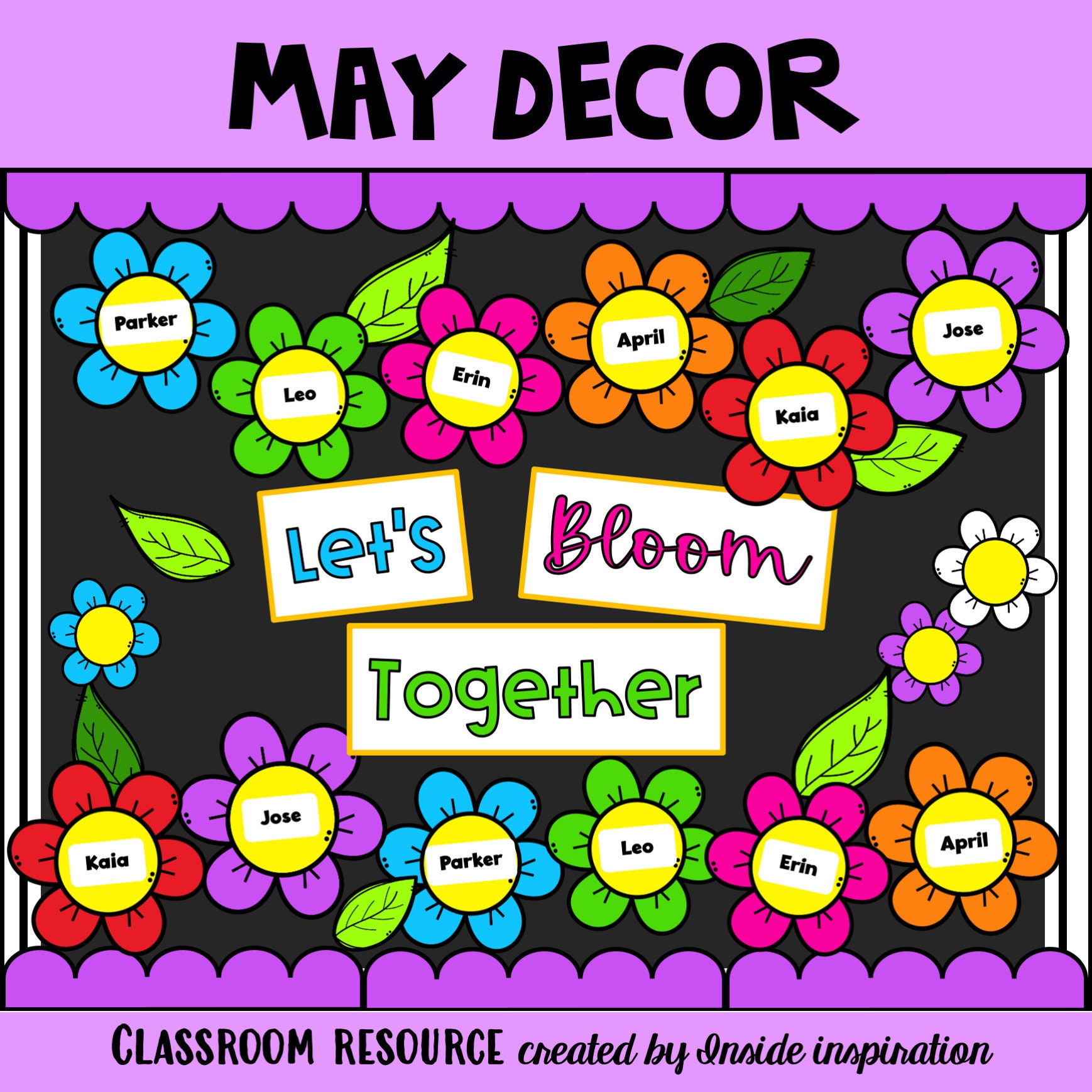 Blooming Flowers Themed Monthly Classroom Decor Bulletin Board Idea-may ...