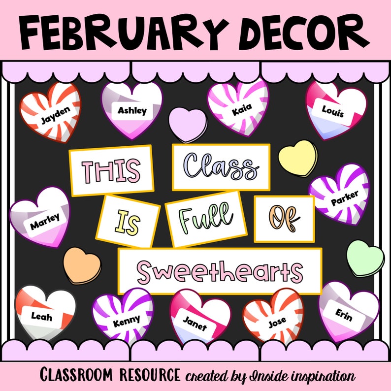 Candy Heart Themed Monthly Classroom Decor Bulletin Board Idea-february ...