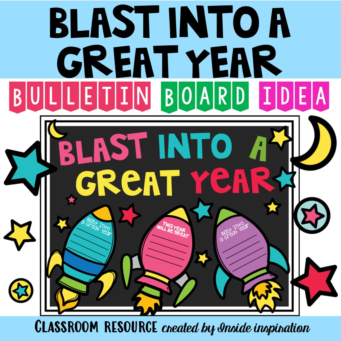 Back to School Blast Into A Great Year Writing Rocket Theme Bulletin ...