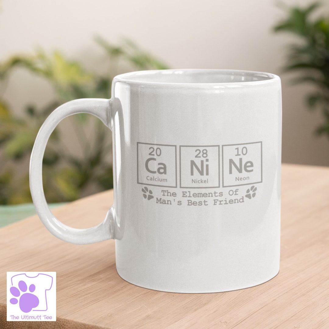 Periodic Table Science Canine Elements Coffee Mug Dog Owner - Etsy