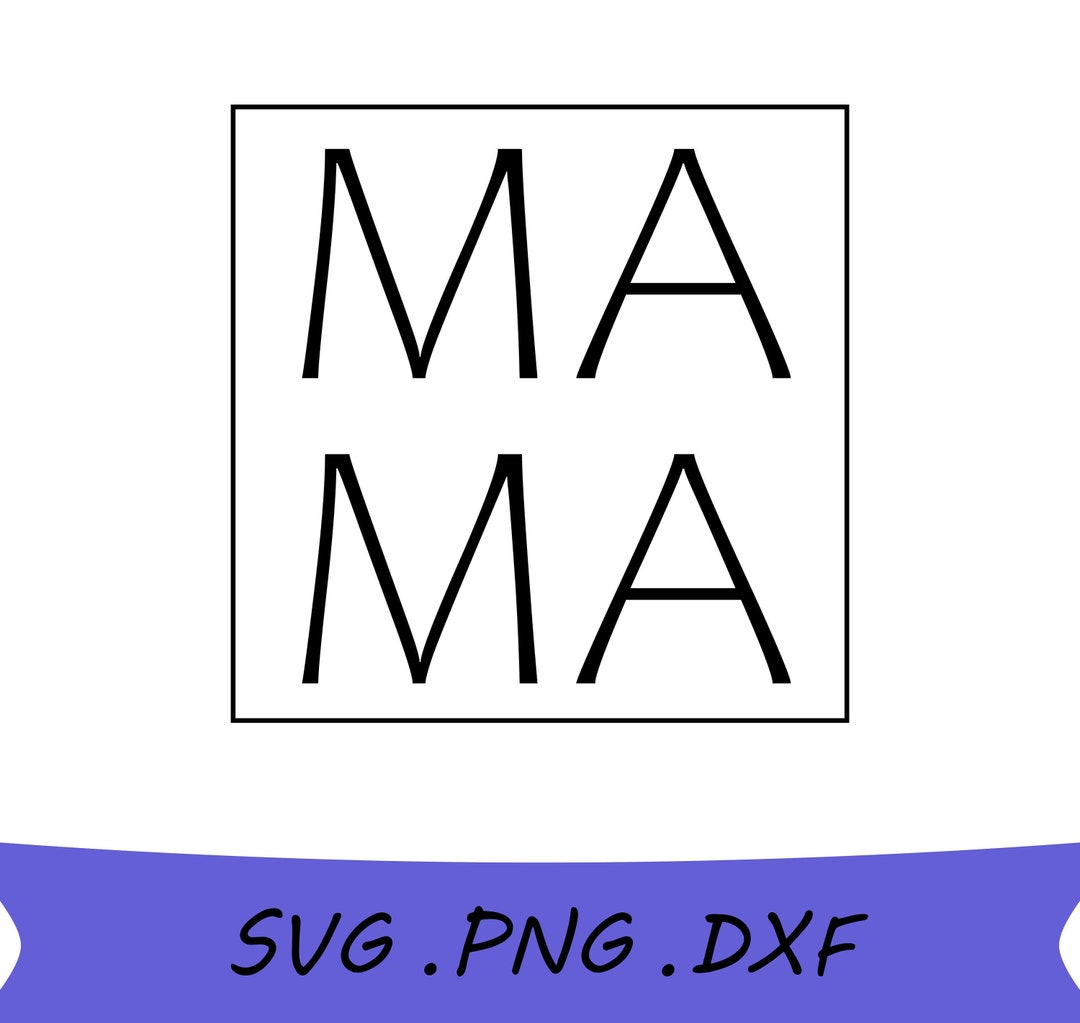Mama Square SVG, Ma Ma Minimalist Svg, Mama Square PNG, Mama Square DXF ...