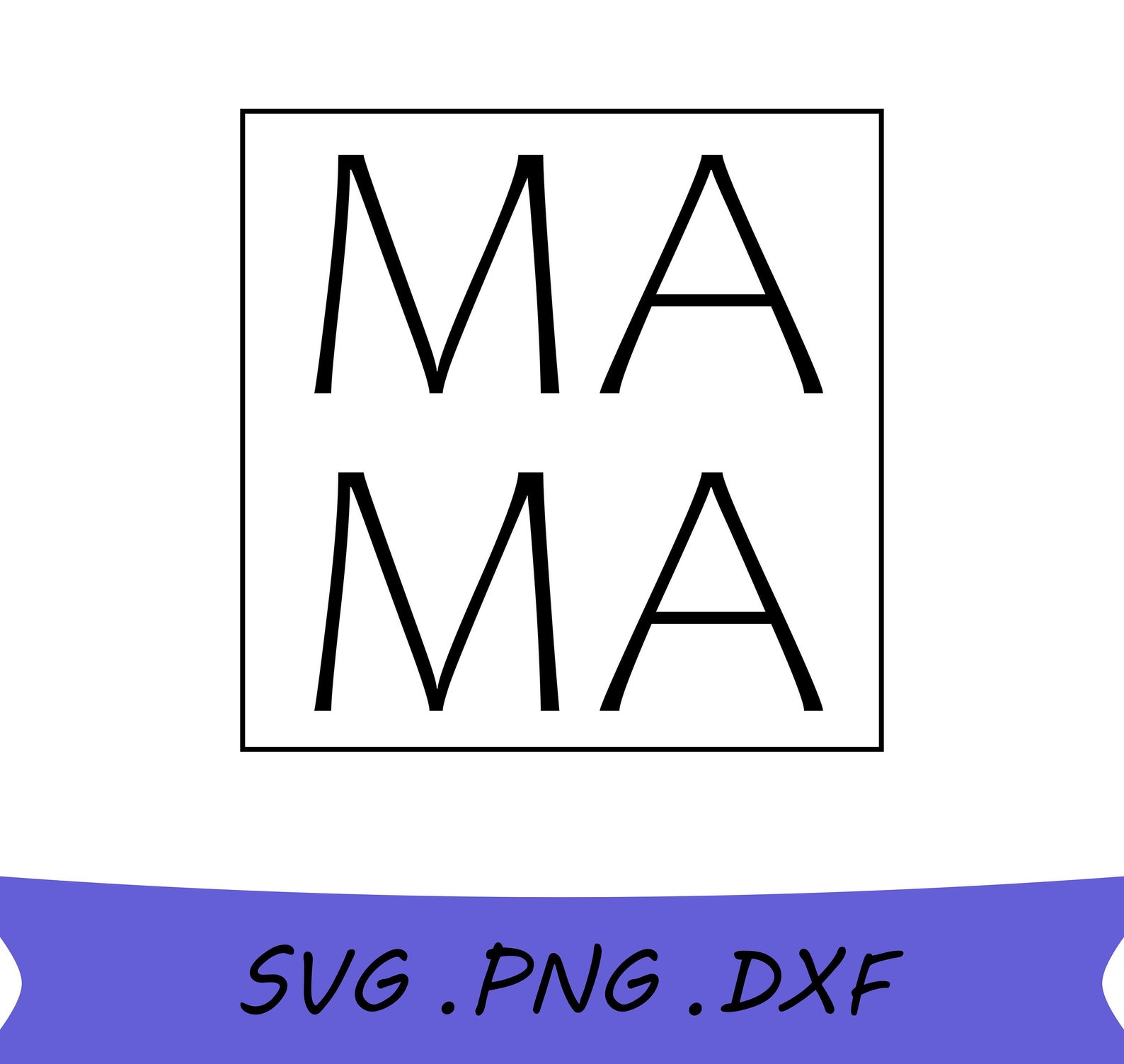 Mama Square SVG Ma Ma Minimalist Svg Mama Square PNG Mama | Etsy
