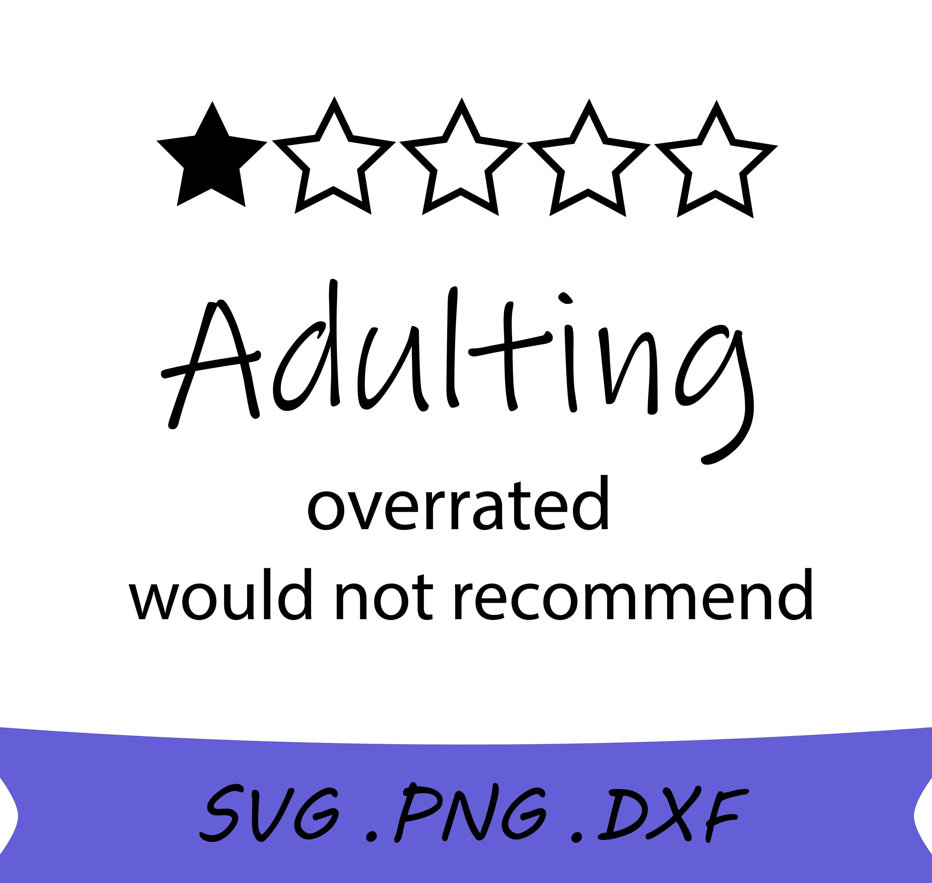 Adulting SVG Adulting Quote SVG Adulting Rating SVG Adult | Etsy