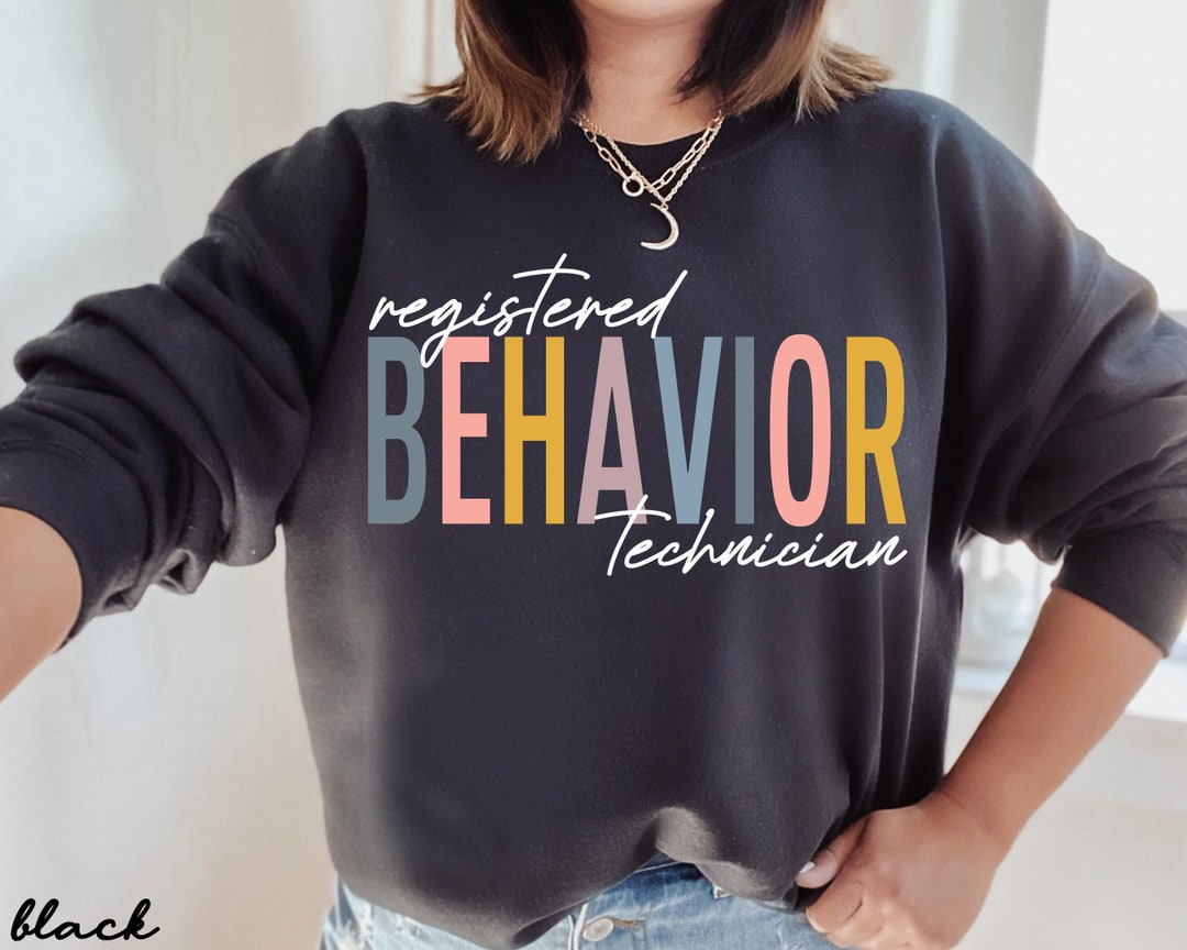 Registered Behavior Technician Sweatshirt, Gift for RBT, RBT Shirts ...
