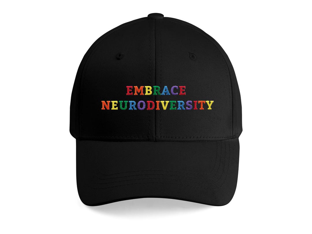 Embrace Neurodiversity Embroidered Cap, Hat, Custom Cap - Etsy