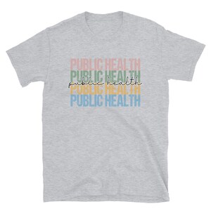 Public Health Sweatshirt, Public Health Nurse Shirt, Public Health ...