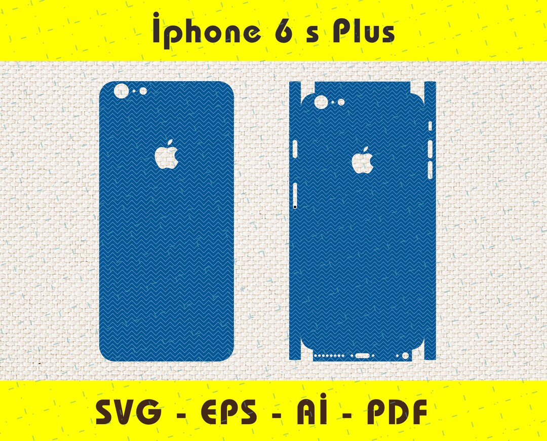 IPhone 6s Plus Full Wrap Skin Cutting Template SVG, EPS, Aİ, Pdf ...
