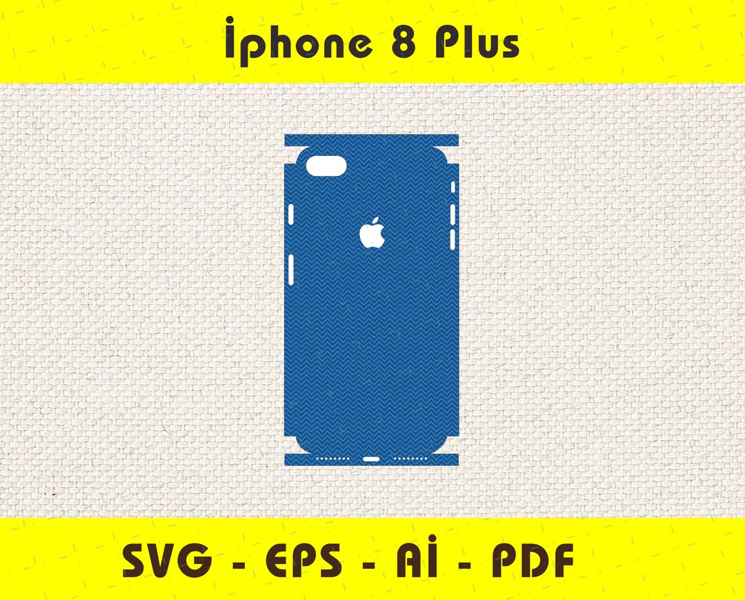 IPhone 8 Plus Full Wrap Skin Cutting Template SVG, EPS, Aİ, Pdf ...