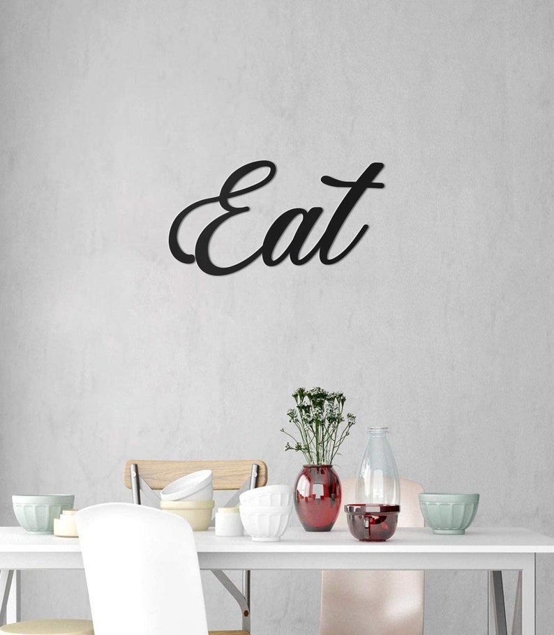 Eat Sign Metal Eat Sign Metal Wall Art Quote Metal Wall - Etsy