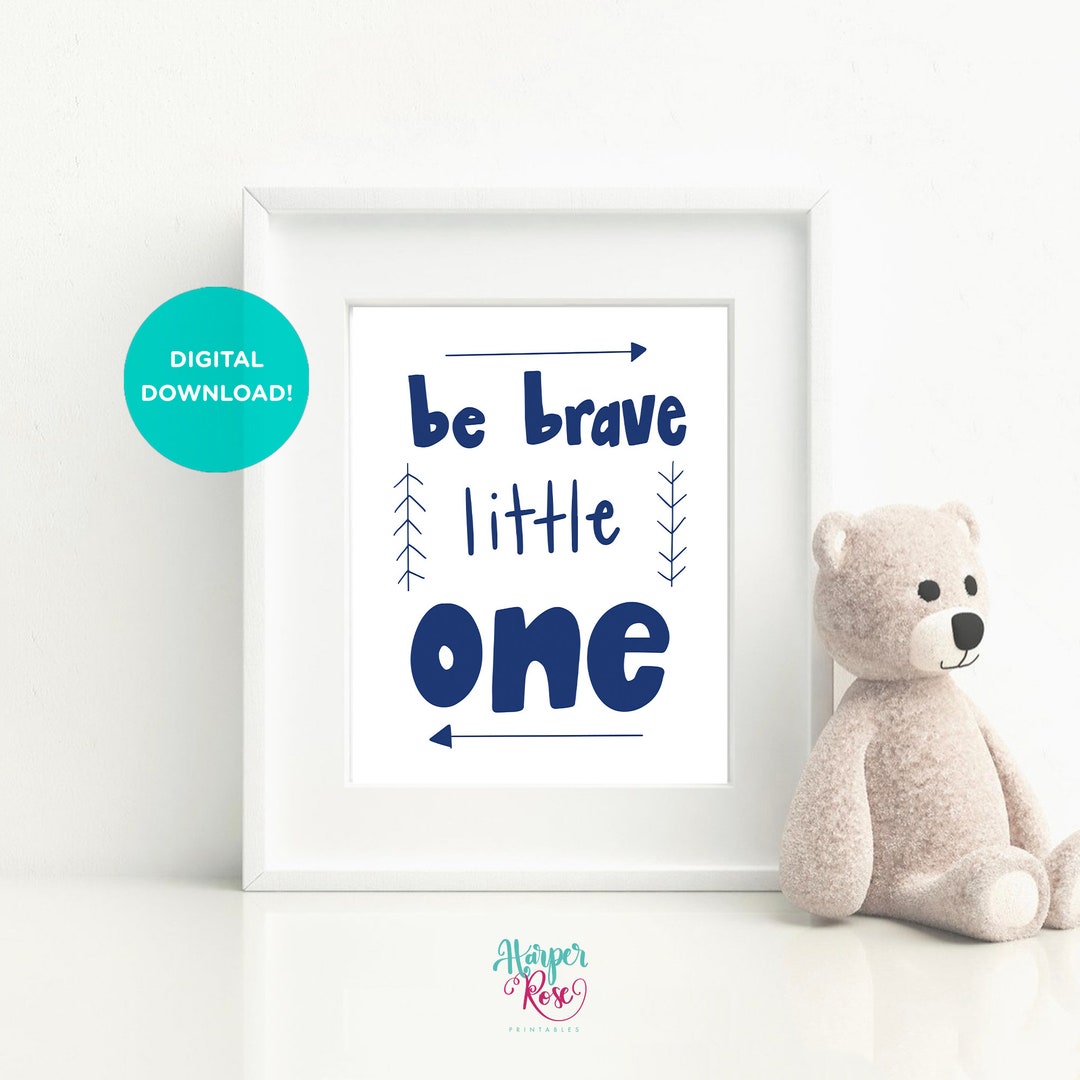 Be Brave Little One Jungen Kinderzimmer Dekor Gender - Etsy.de