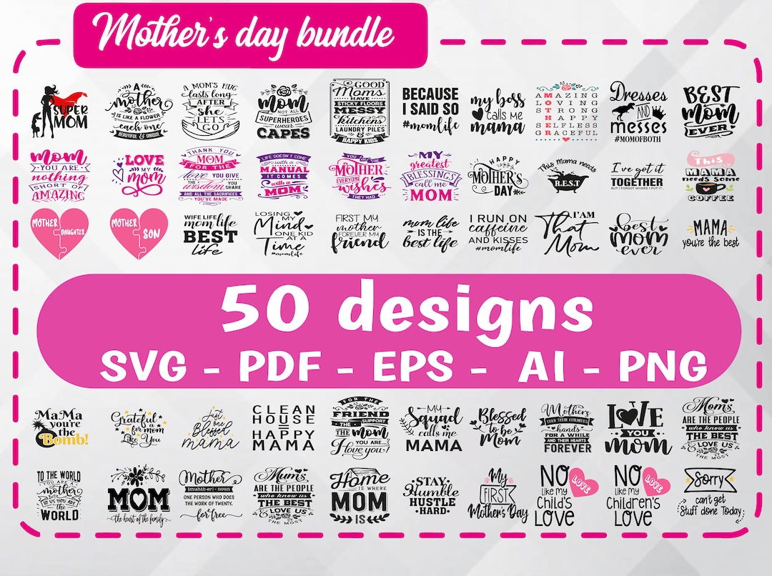 Mother's Day Svg - Mother's Day Bundle #8 Mother's Day Pack - Mother's ...