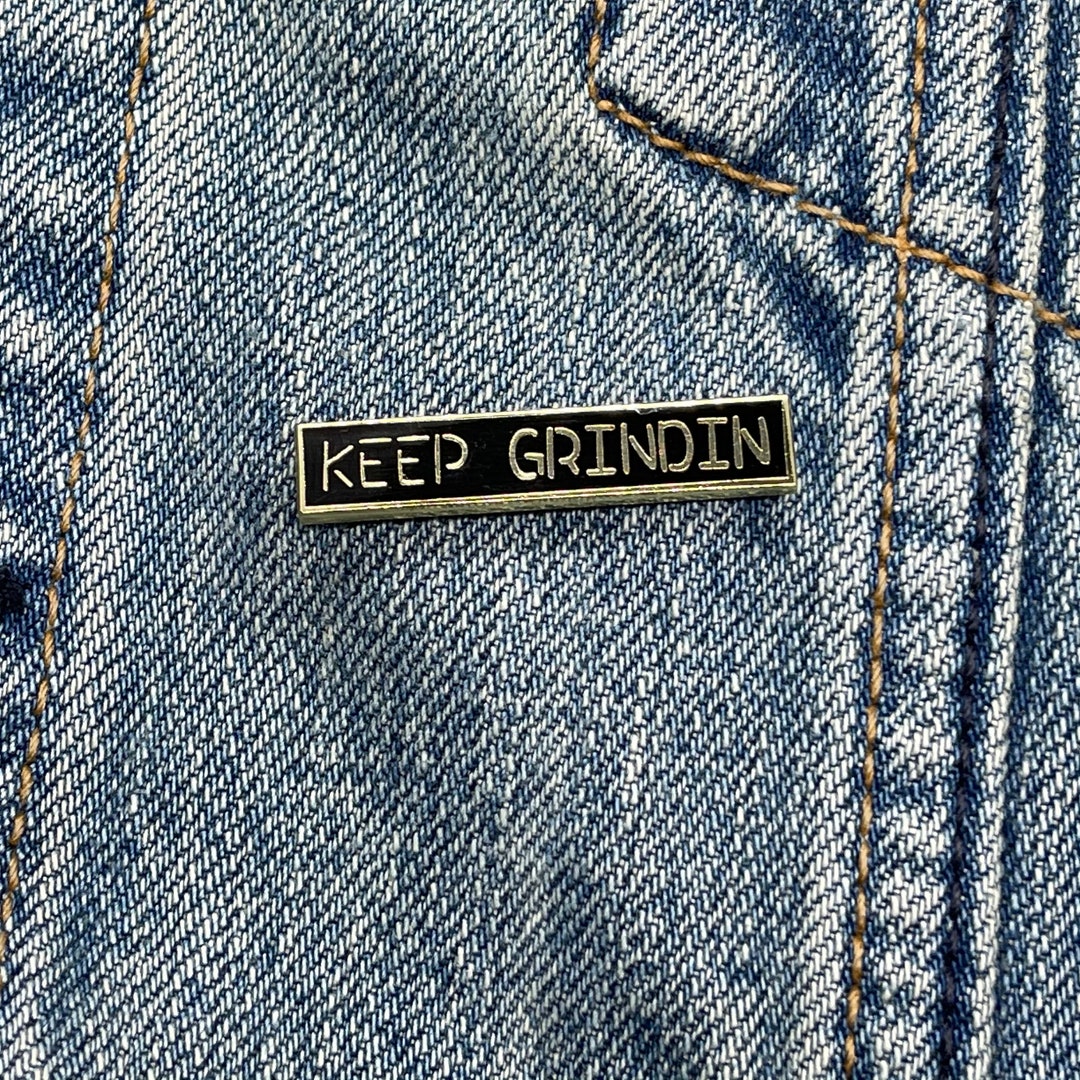 Keep Grindin’ Lapel Pin | Positive Affirmation Hard Enamel Black & Gold ...