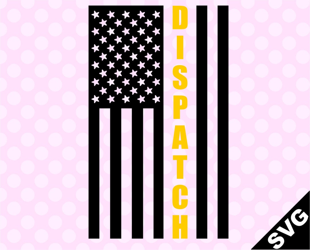 SVG Dispatch With US Flag - Etsy