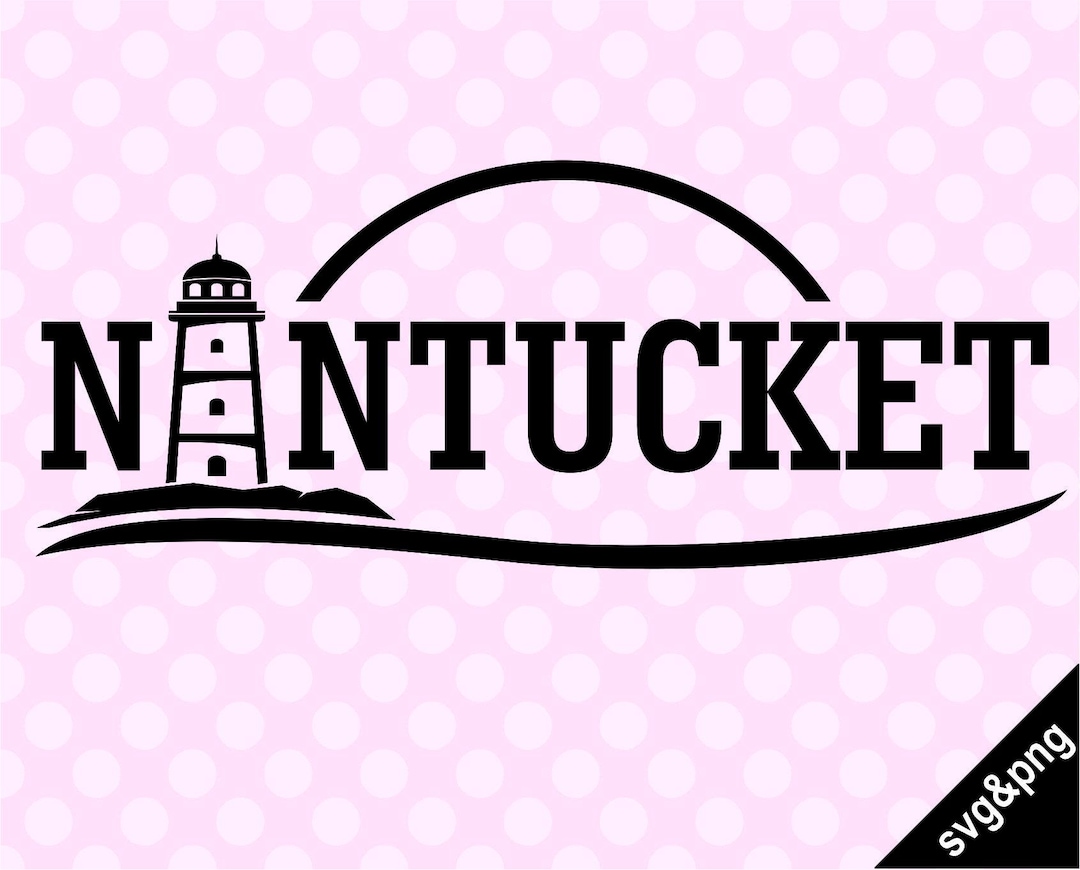 SVG & PNG - Nantucket - Etsy