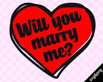 Will You Marry Me Svg, Png, Dxf, Pdf Marry Me Svg Wedding Svg Rings Svg ...