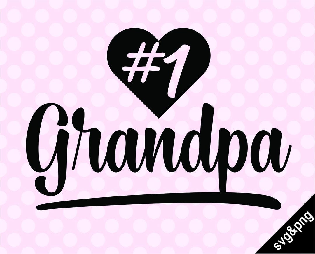 SVG & PNG - #1 Grandpa - Etsy