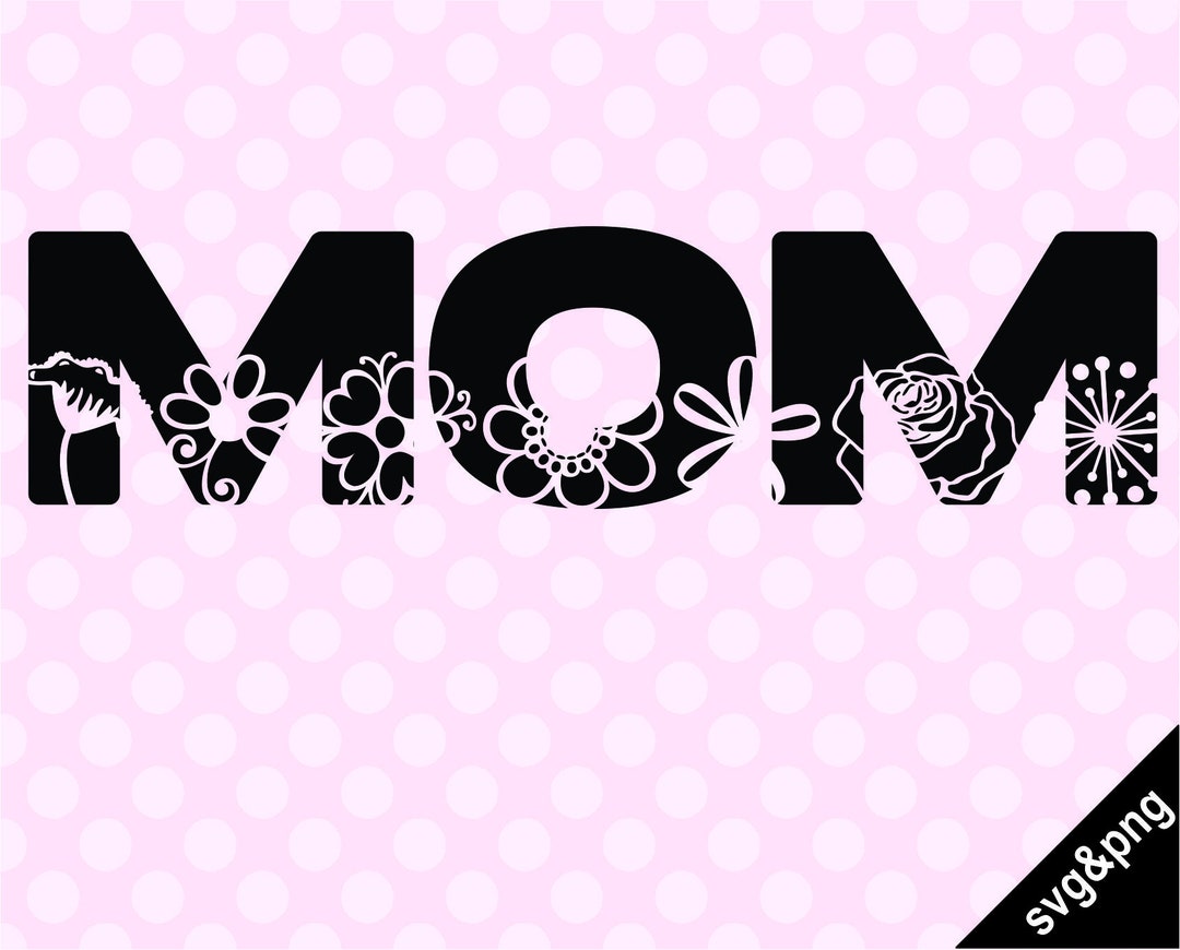 SVG & PNG - Mom - Etsy