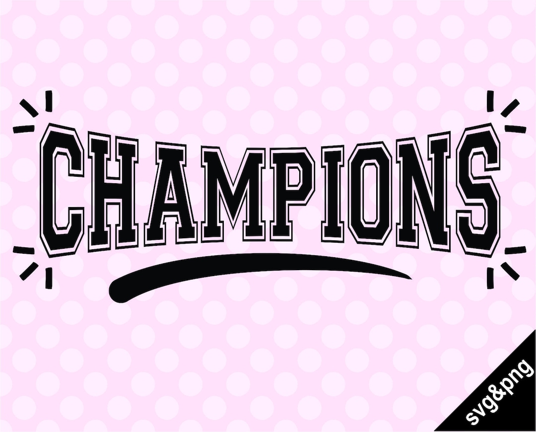 SVG & PNG - Champions - Etsy