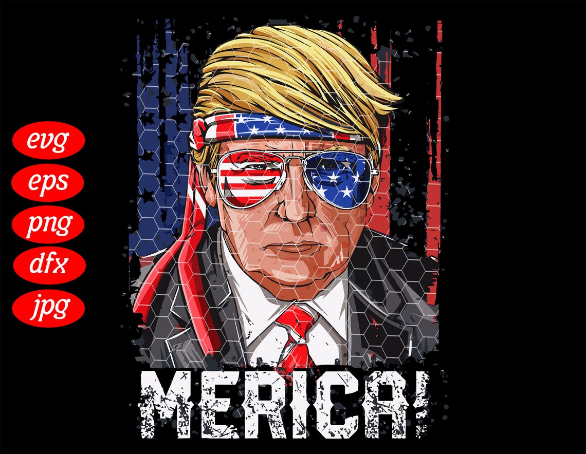 Donald Trump SVG Funny Trump Merica Svg 4th Of July Svg | Etsy