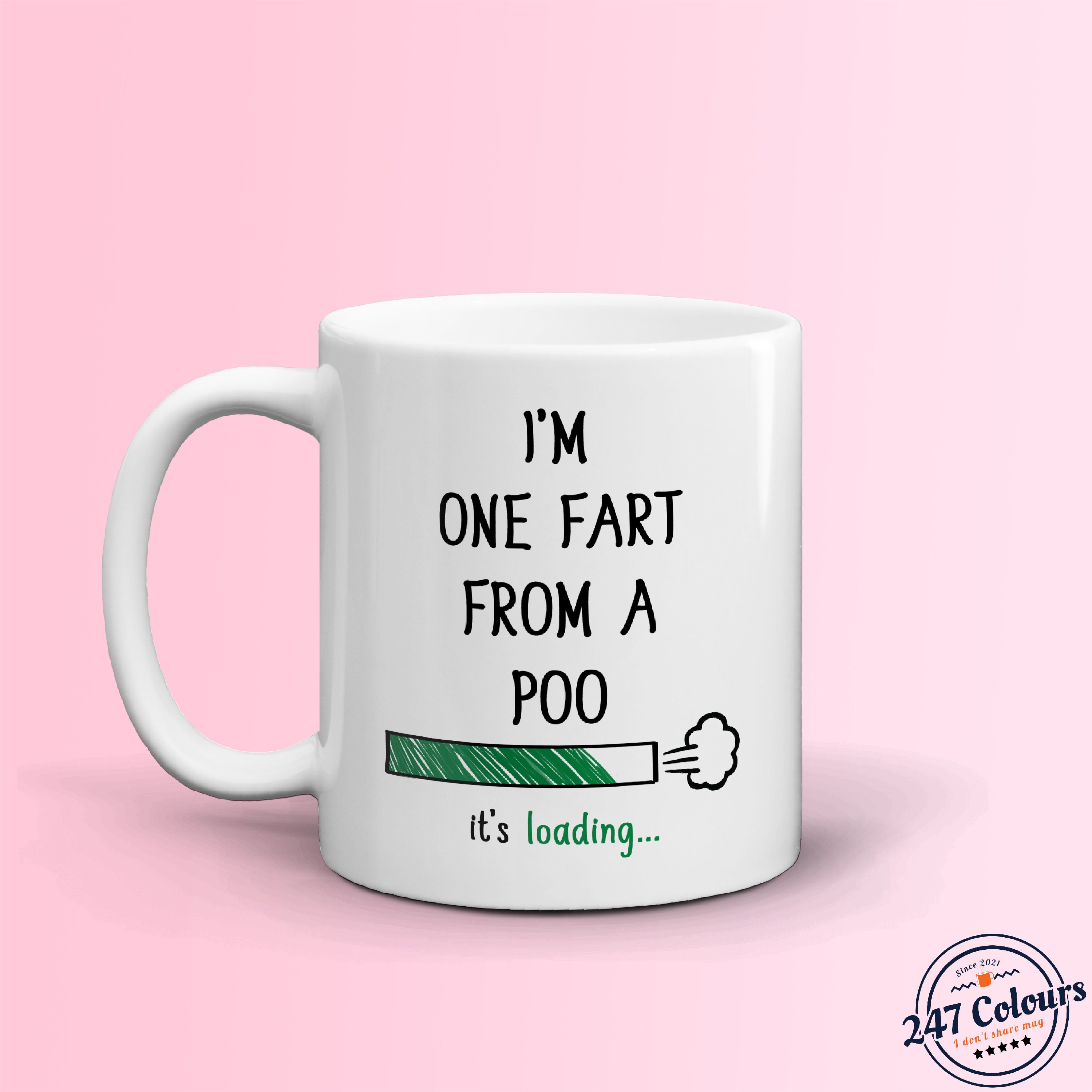 Funny Fart Mug. One Fart Away From A Poo. Adult Humour. Secret Santa ...