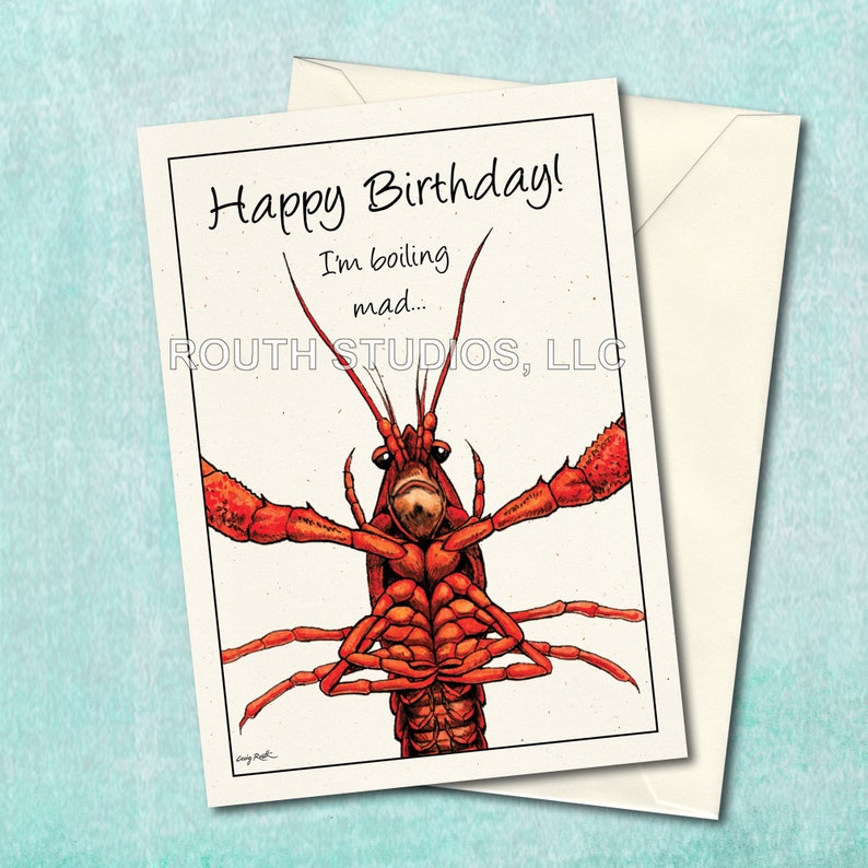 Louisiana Birthday Card - Boiling Mad Crawfish Birthday Card by Artist ...