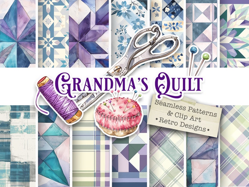 Grandma's Quilt Digital Clip Art & Seamless Patterns, Sewing Clip Art ...