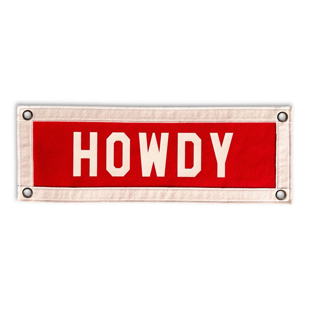 Howdy Felt Nook Flag Banner | 7 X 20 Inch | Felt Pennant Flag Banner ...