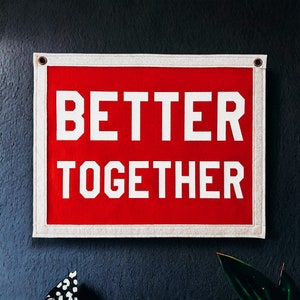 Better Together Banner | Felt Pennant Flag Banner | Vintage Banner ...