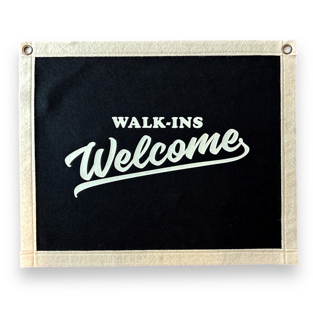 Walk-ins Welcome Banner Felt Pennant Flag Banner Vintage - Etsy