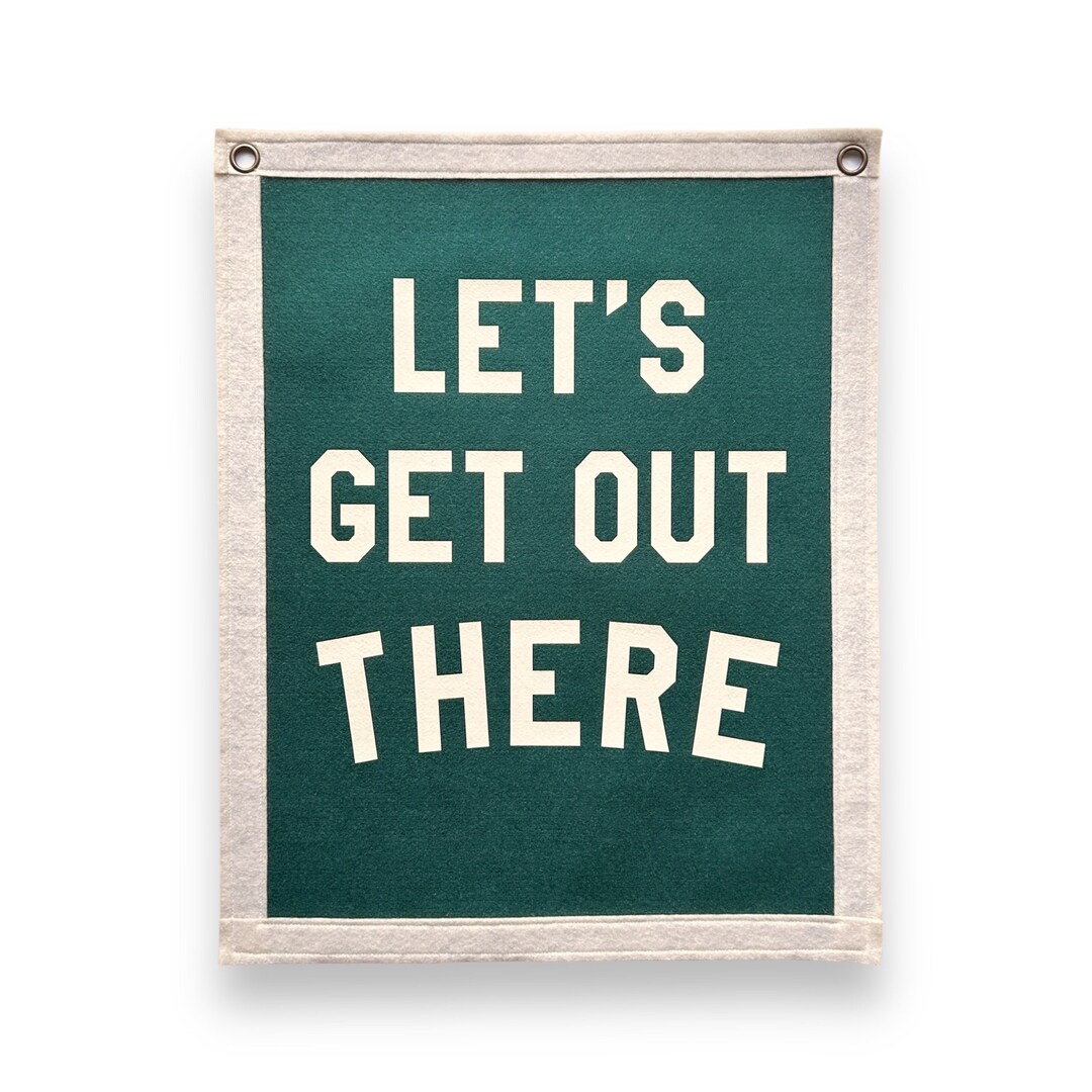 Lets Get Out There | Travel Felt Pennant Flag Banner | Vintage Banner ...