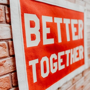 Better Together Banner | Felt Pennant Flag Banner | Vintage Banner ...