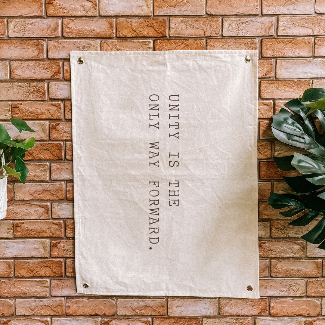 Unity is the Only Way Forward Canvas Flag Banner Cotton Wall - Etsy