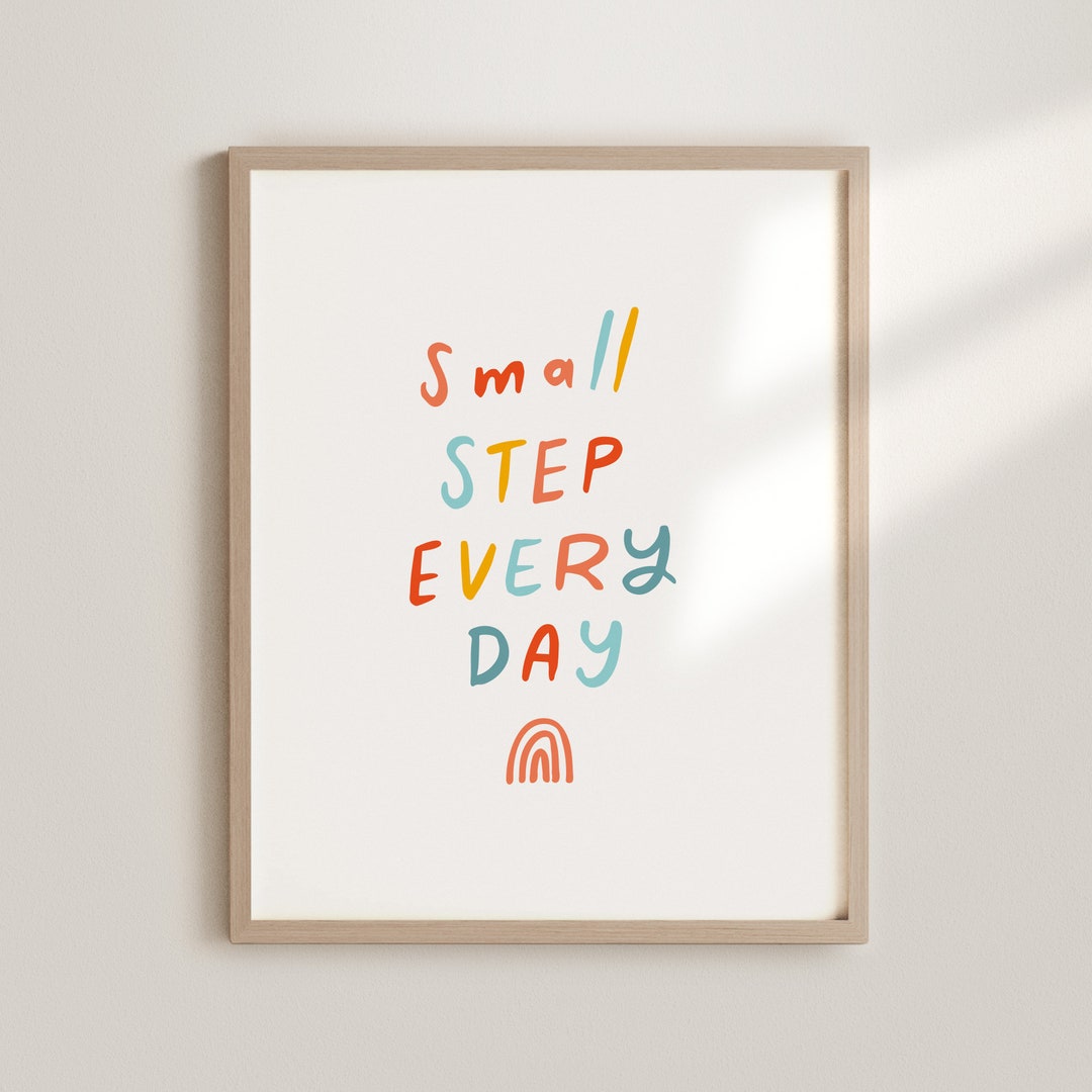 Small Step Every Day Printable Wall Art Motivational Poster Hand ...