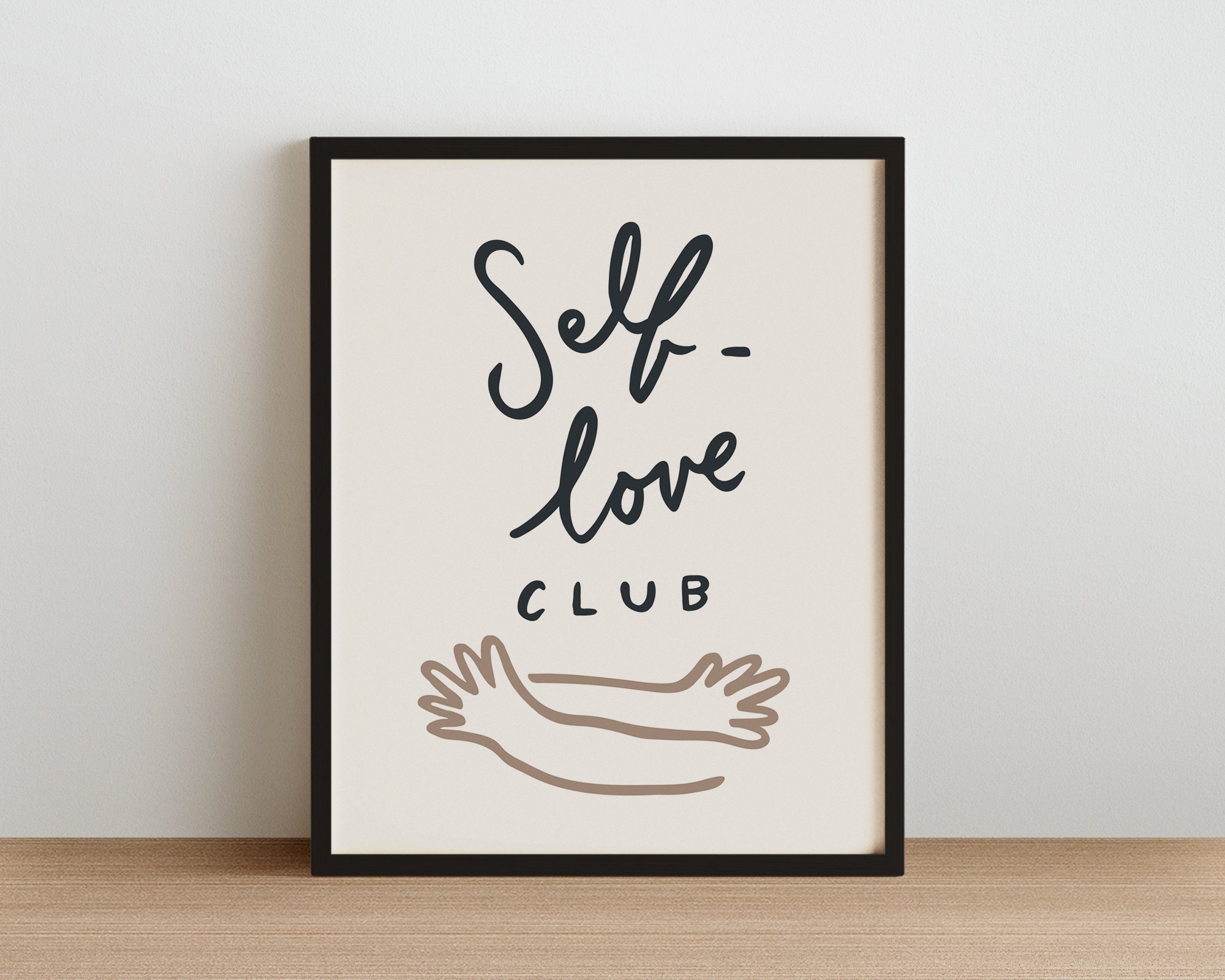 Self-love Club Printable Wall Art, Quote Wall Art, Quote Art Print ...