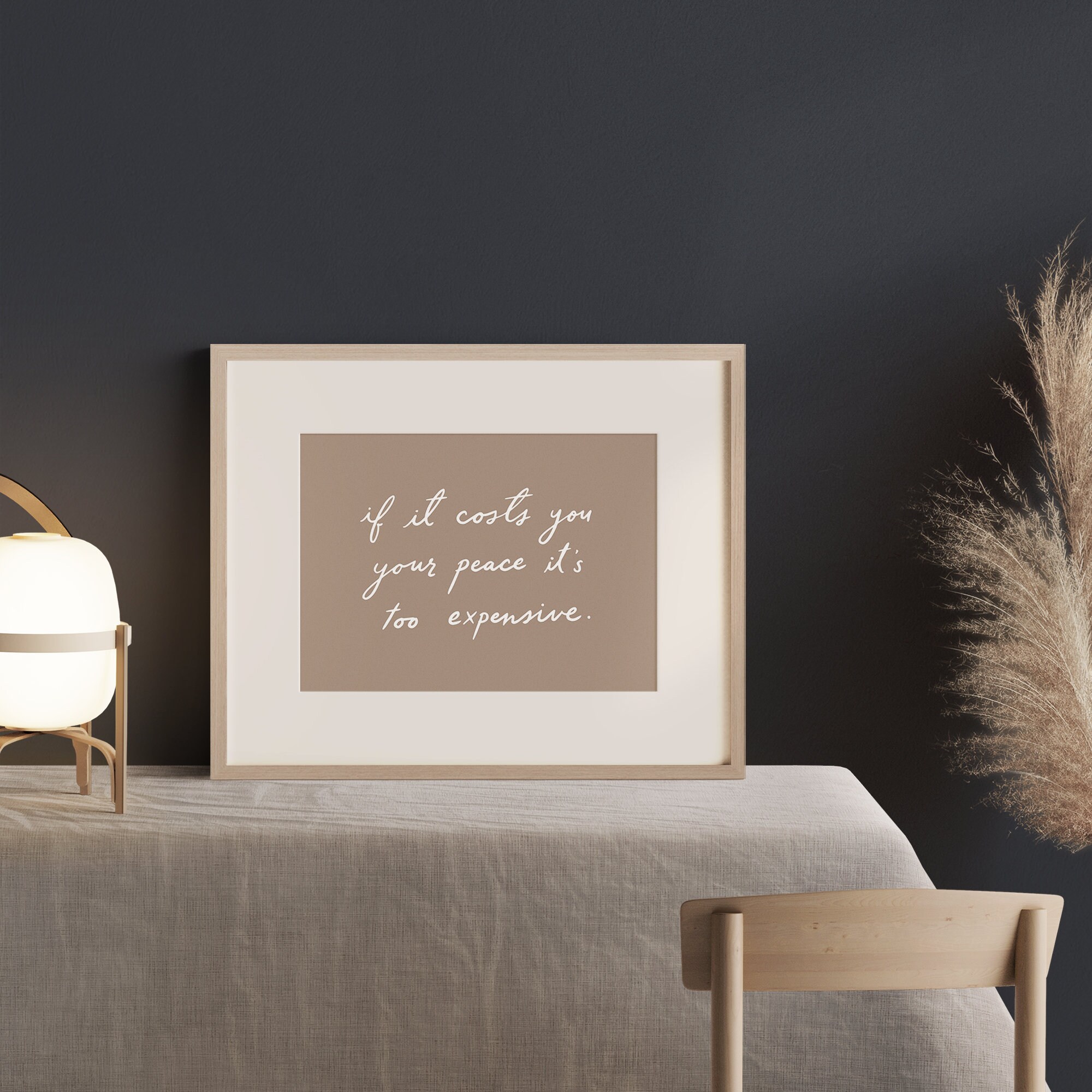 If It Costs You Your Peace It's Too Expensive Printable Wall Art ...