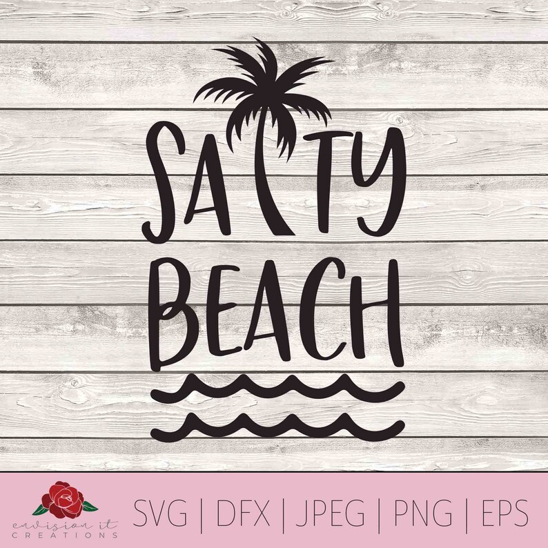 Salty Beach SVG Salty SVG Beach SVG Waves Svg Palm Tree - Etsy